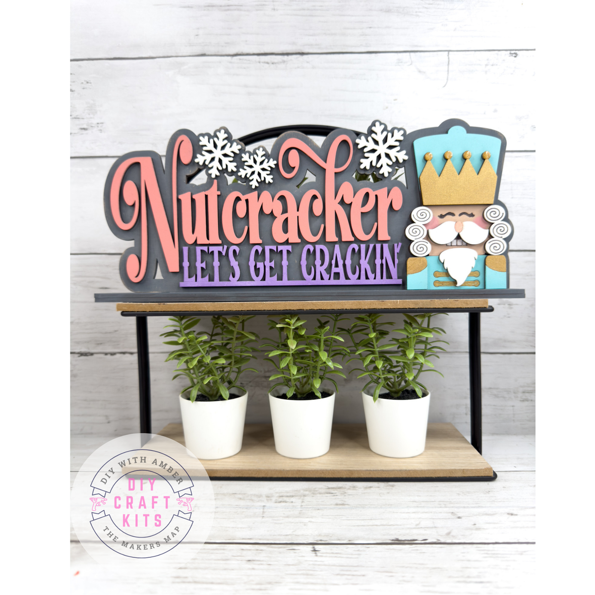 Nutcracker Sign Shelf Sitter DIY Kit – The Makers Map - DIY with Amber