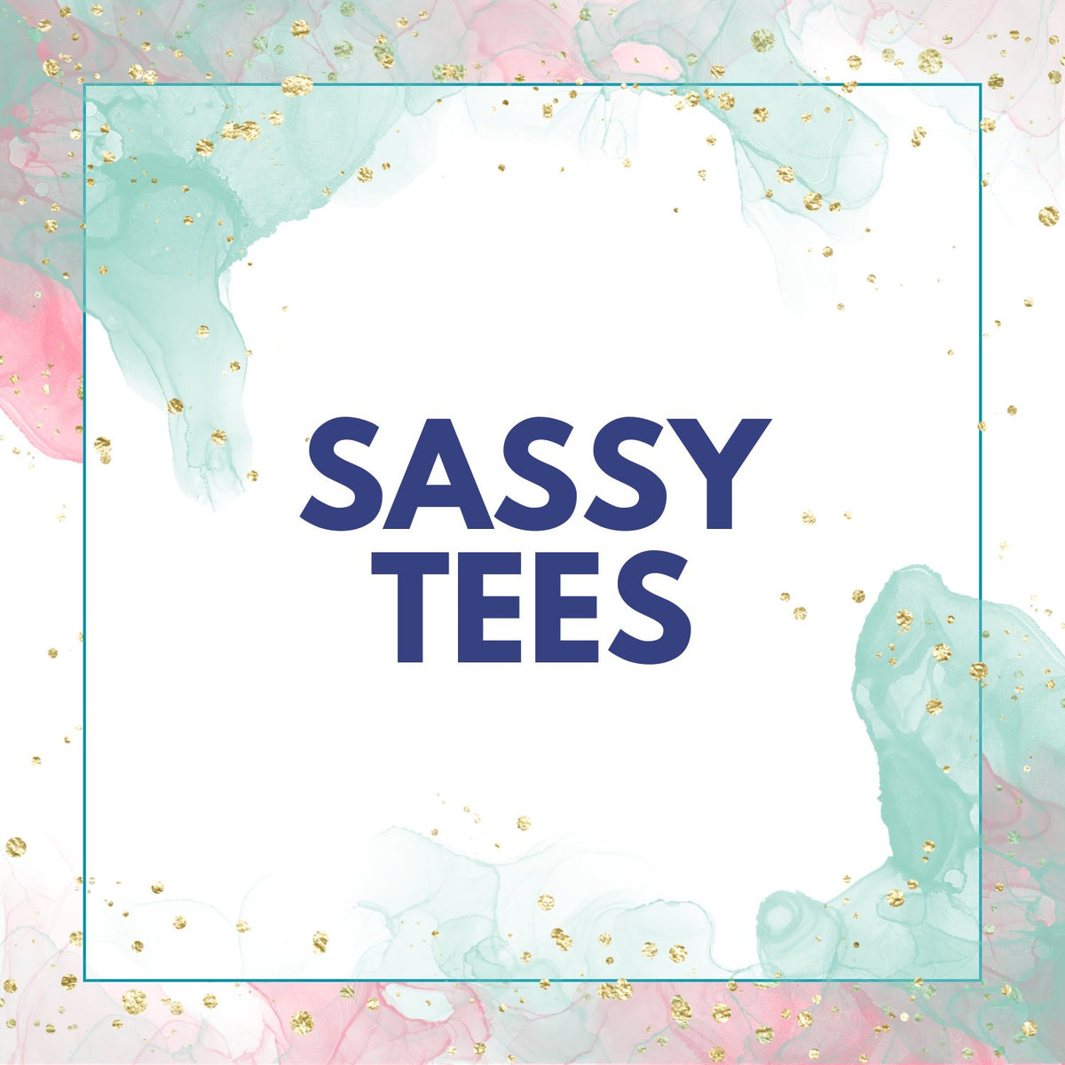 Sassy Tees – The Makers Map - DIY with Amber