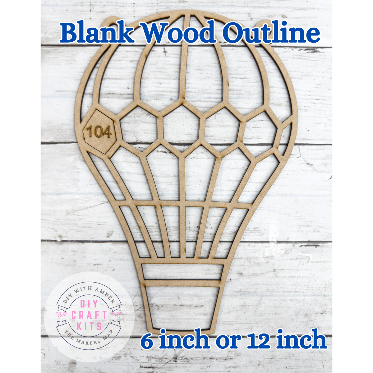 Style 104 Hot Air Balloon Laser Cut Outline Frame Blank – The Makers ...