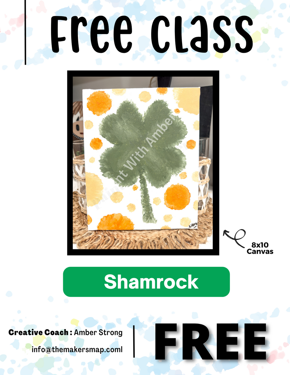 Free Shamrock Paint Class Workshop – The Makers Map - DIY with Amber