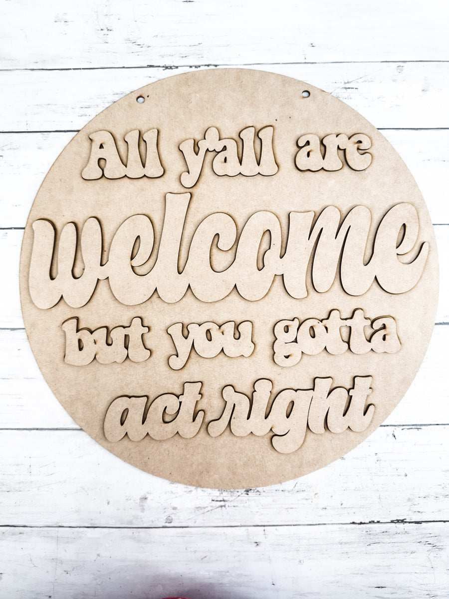 Act Right 15 in Round Door Hanger Sign DIY Kit – The Makers Map - DIY ...