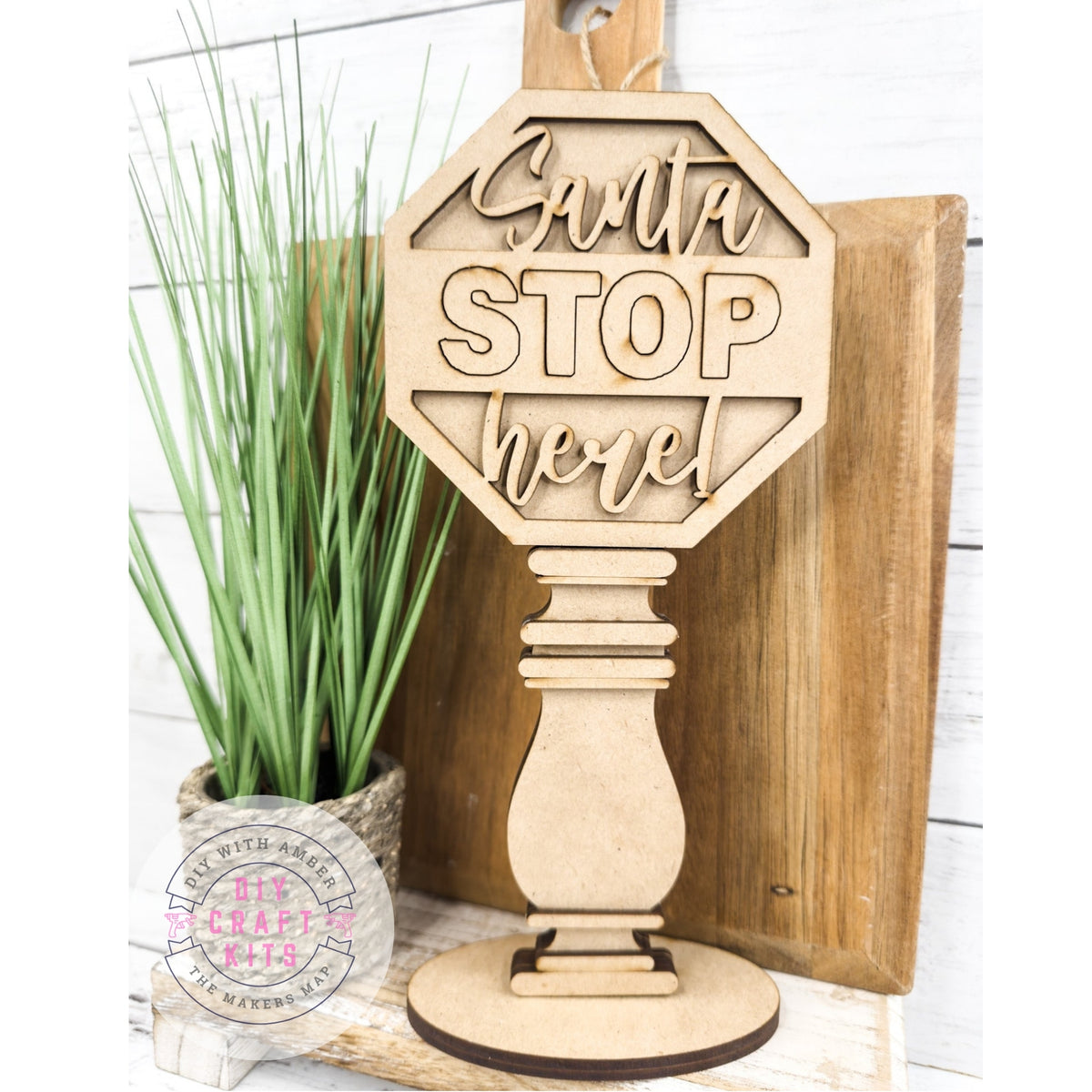 Santa Stop Here Insert for Spindle Base – The Makers Map - DIY with Amber